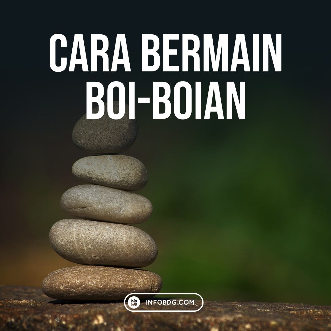 Ingat Boiboian? Permainan Anak Zaman Dulu Yang Kini Tidak Banyak Anak ...