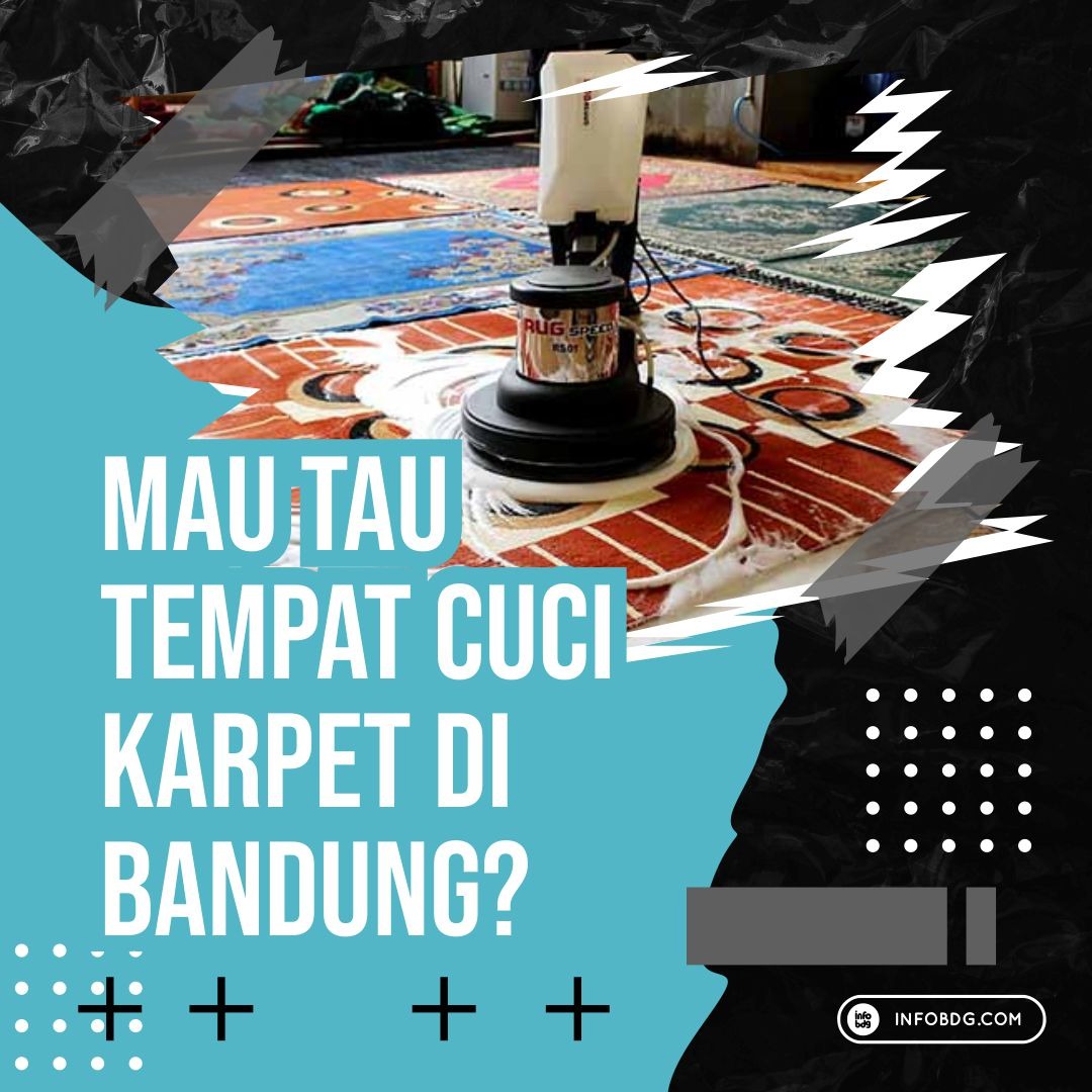 Daftar Tempat Cuci Karpet di Bandung | infobdg.com