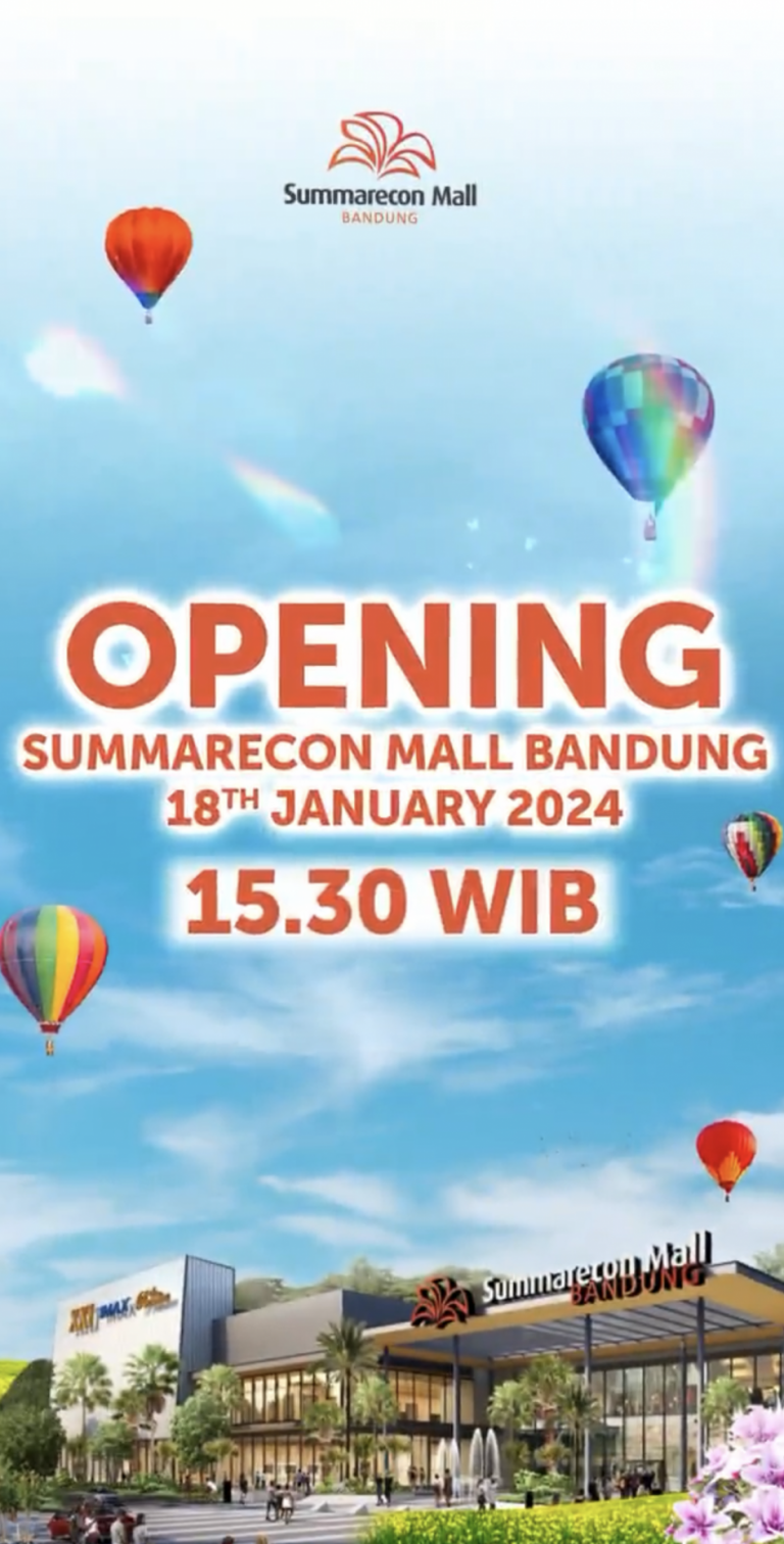 Event Bandung: Opening Summarecon Mall Bandung | infobdg.com