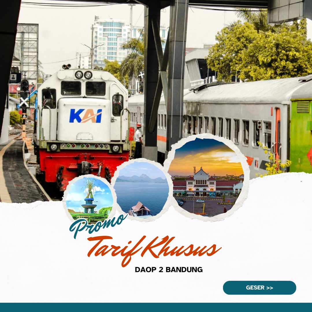 Masyarakat Masih Bisa Menikmati Tarif Khusus Kereta Api di Daop 2 ...
