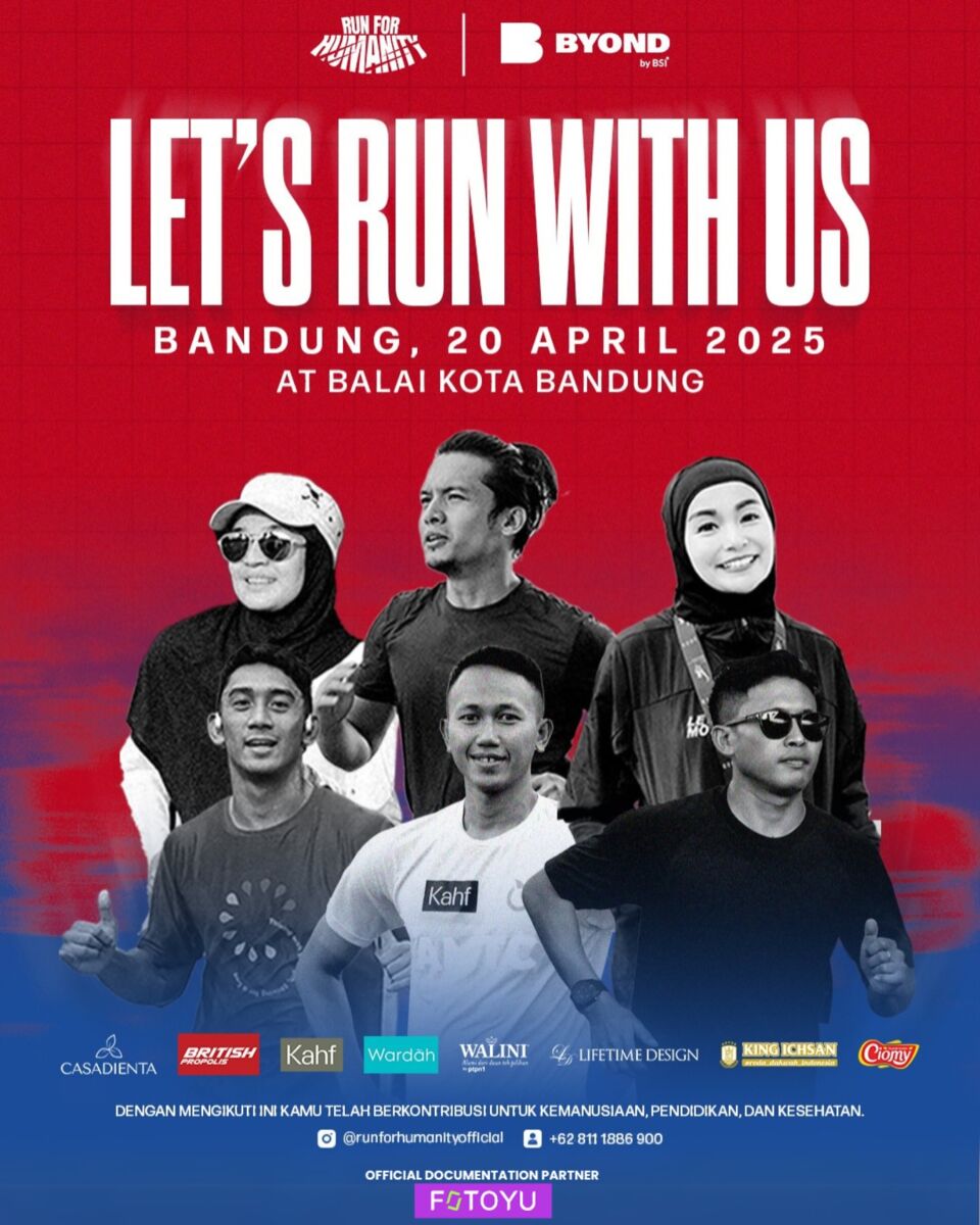 Run For Humanity 2025 di Bandung, Yuk Ikutan Lari Sekaligus Berbagi ...